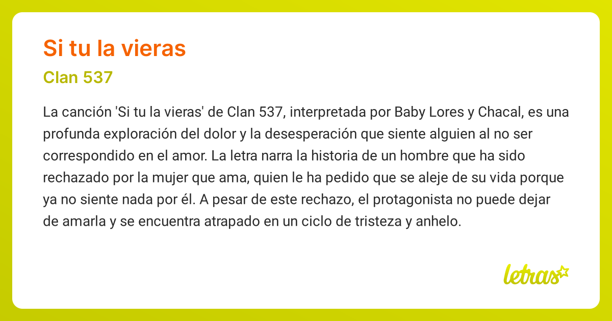 Significado de la canción SI TU LA VIERAS (Clan 537) - LETRAS.COM