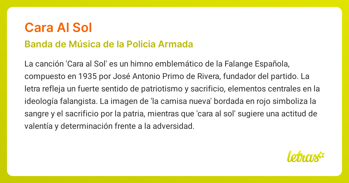 Significado de la canción CARA AL SOL (Banda de Música de la Policia Armada) - LETRAS.COM