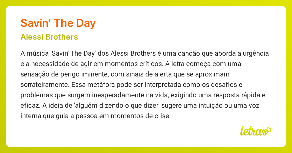 Significado da música SAVIN' THE DAY (Alessi Brothers) - LETRAS.MUS.BR