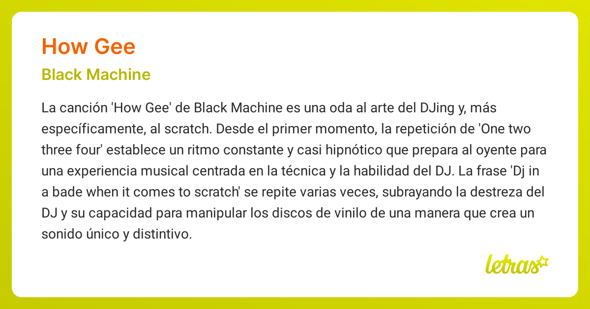 Significado de la canción HOW GEE (Black Machine) - LETRAS.COM