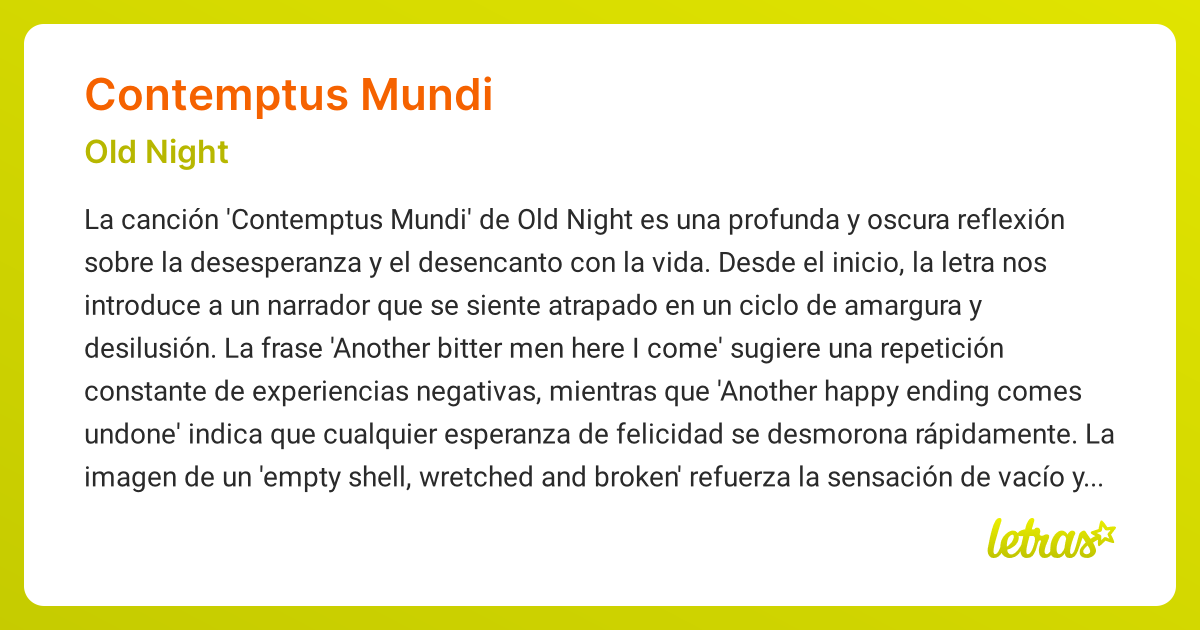 Significado de la canción CONTEMPTUS MUNDI (Old Night) - LETRAS.COM