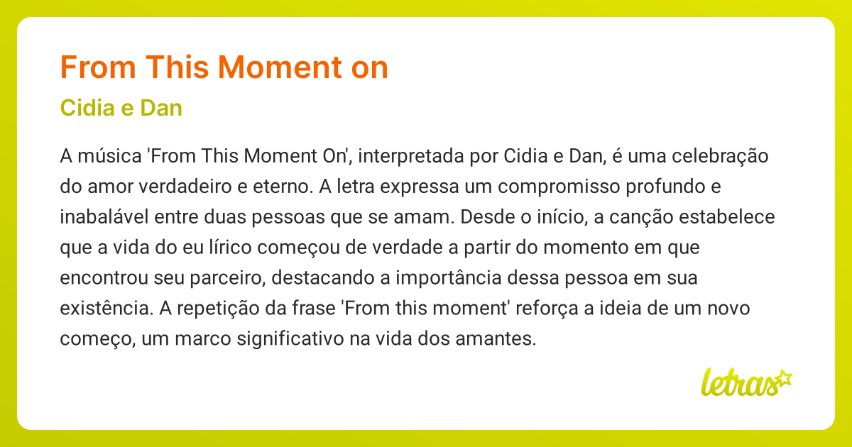 Significado da música FROM THIS MOMENT ON (Cidia e Dan) - LETRAS.MUS.BR