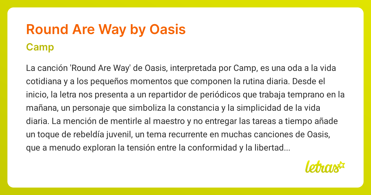 Significado de la canción ROUND ARE WAY BY OASIS (Camp) - LETRAS.COM