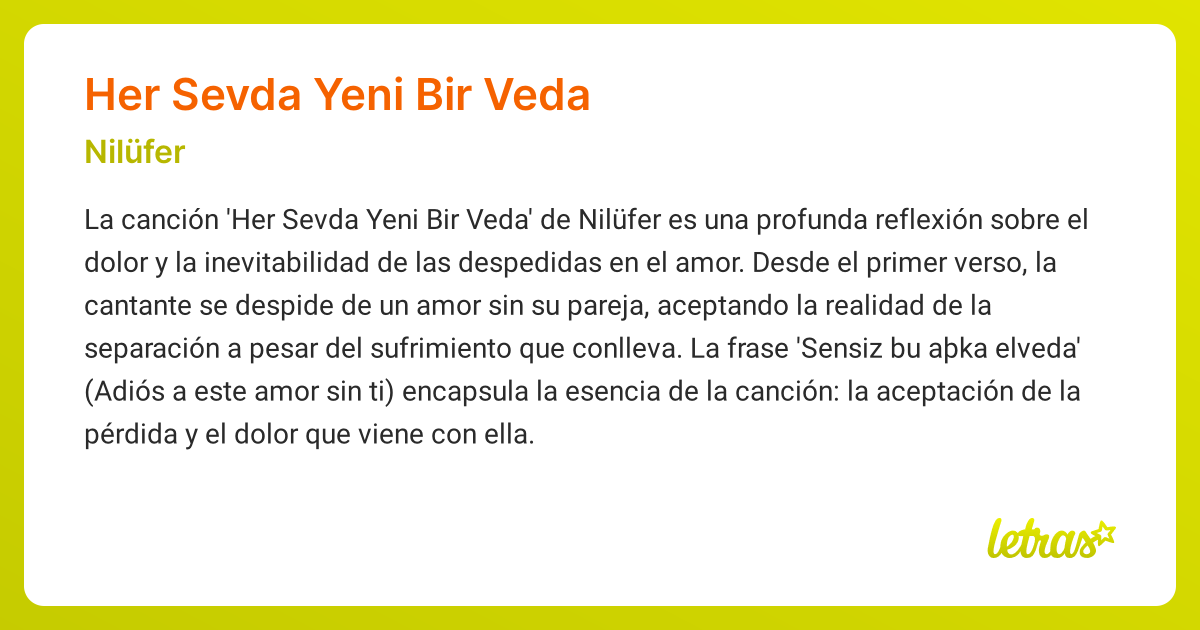 Significado de la canción HER SEVDA YENI BIR VEDA (Nilüfer) - LETRAS.COM