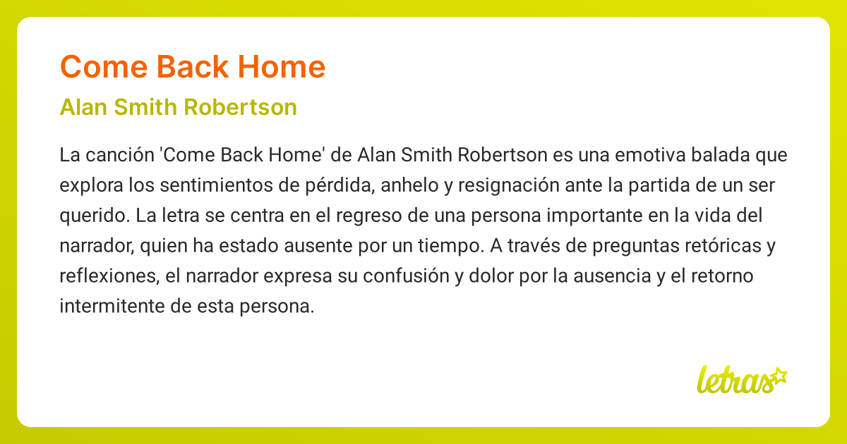 Significado de la canción COME BACK HOME (Alan Smith Robertson ...