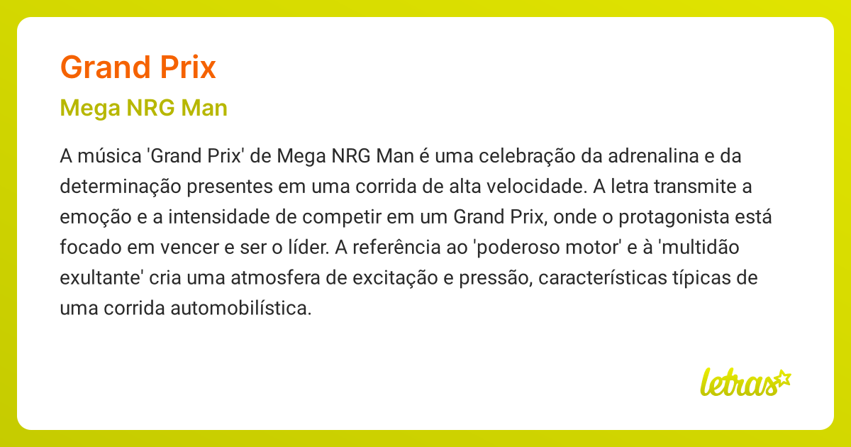 Significado da música GRAND PRIX (Mega NRG Man) - LETRAS.MUS.BR