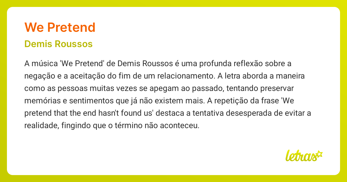 Significado da música WE PRETEND (Demis Roussos) - LETRAS.MUS.BR