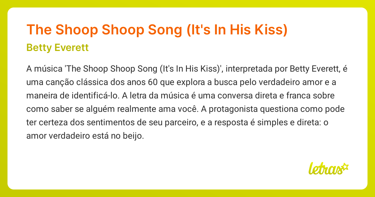 Significado da música The Shoop Shoop Song (It's In His Kiss) (Betty ...