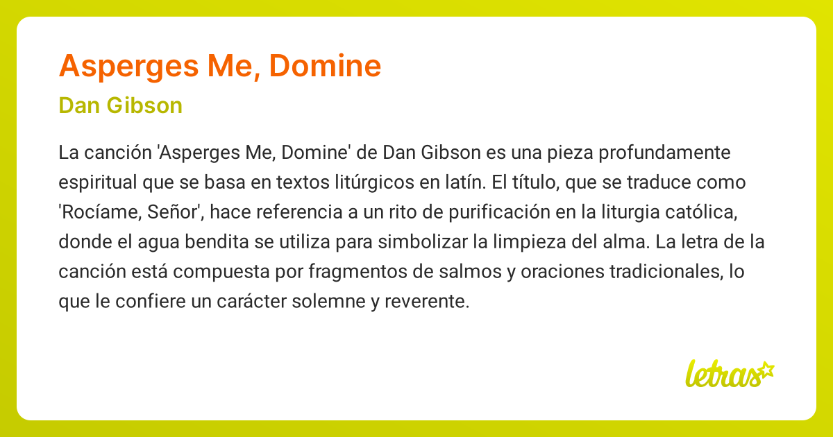 Significado de la canción ASPERGES ME, DOMINE (Dan Gibson) - LETRAS.COM