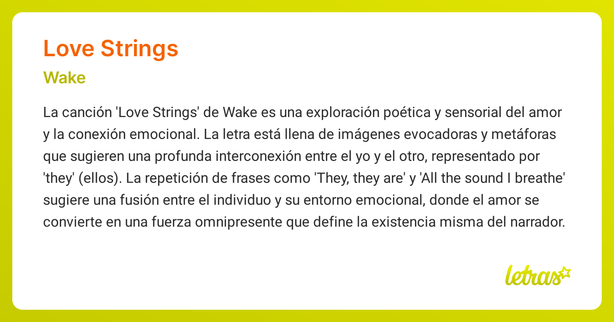Significado de la canción LOVE STRINGS (Wake) - LETRAS.COM