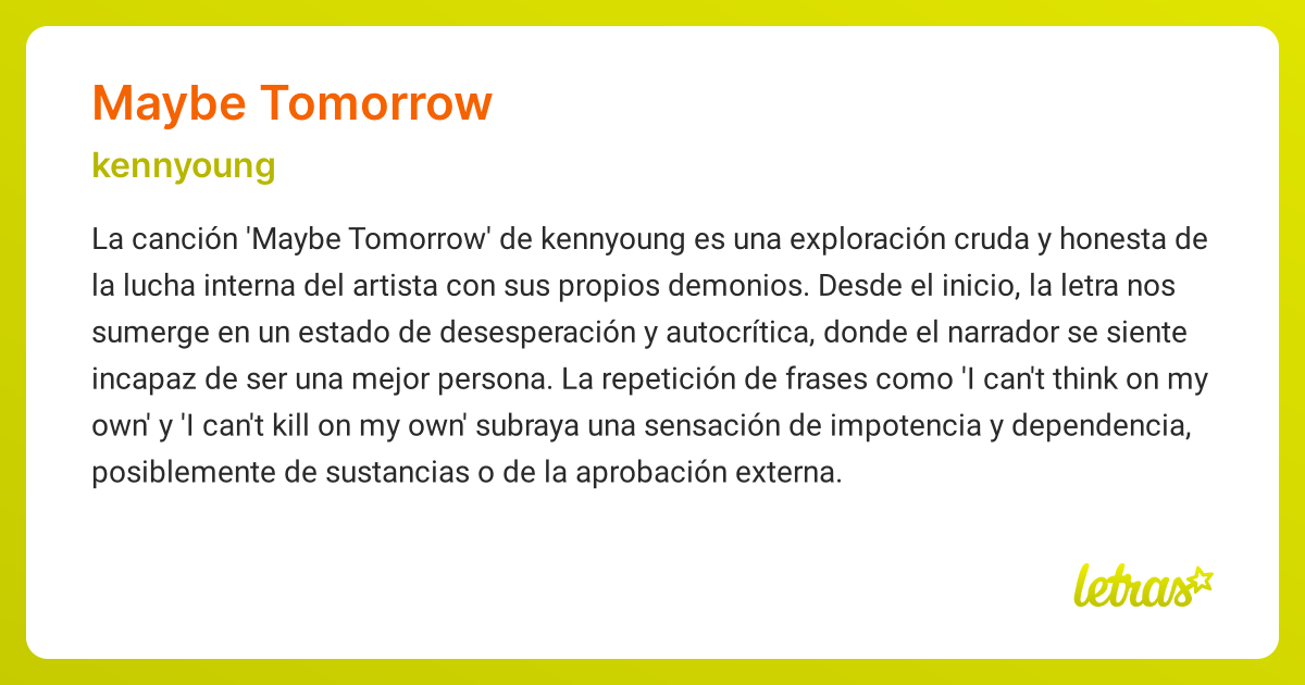 Significado de la canción MAYBE TOMORROW (kennyoung) - LETRAS.COM