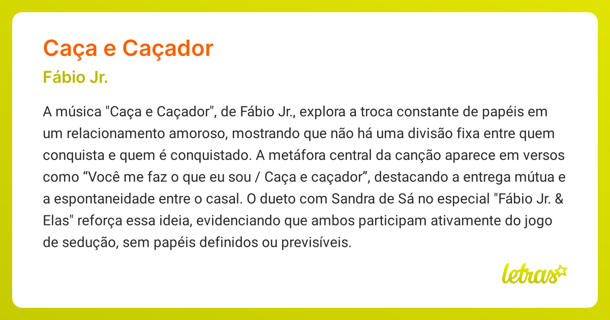 Significado da música CAÇA E CAÇADOR (Fábio Jr.) - LETRAS.MUS.BR