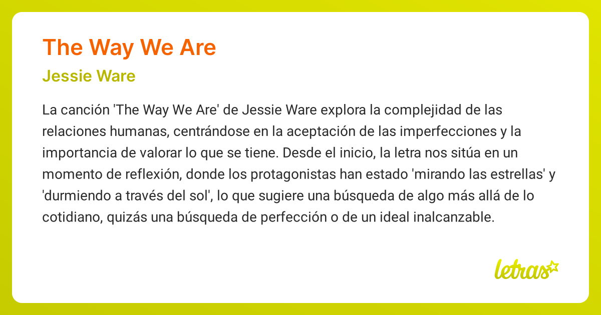 Significado de la canción THE WAY WE ARE (Jessie Ware) - LETRAS.COM