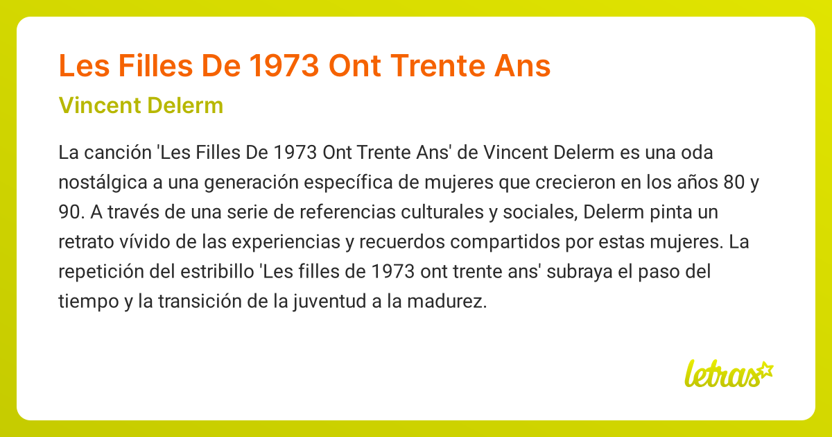 Significado de la canción Les Filles De 1973 Ont Trente Ans (Vincent ...