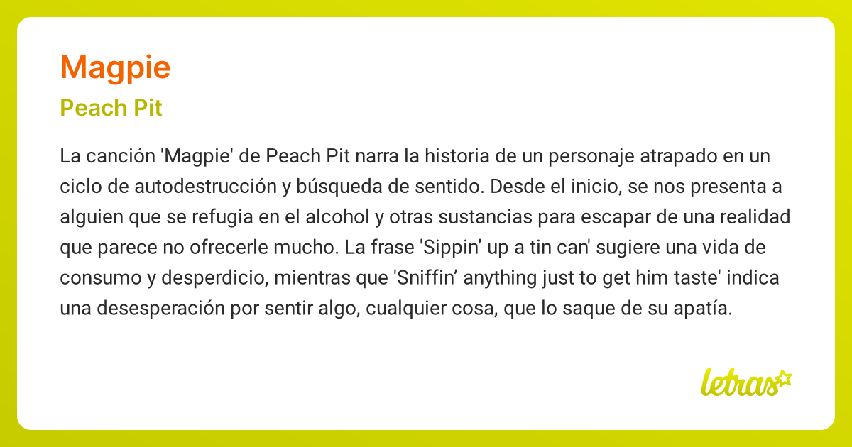 Significado de la canción MAGPIE (Peach Pit) - LETRAS.COM