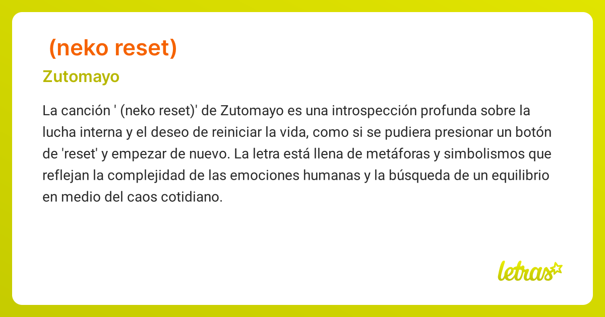 Significado de la canción 猫リセット (NEKO RESET) (Zutomayo) - LETRAS.COM