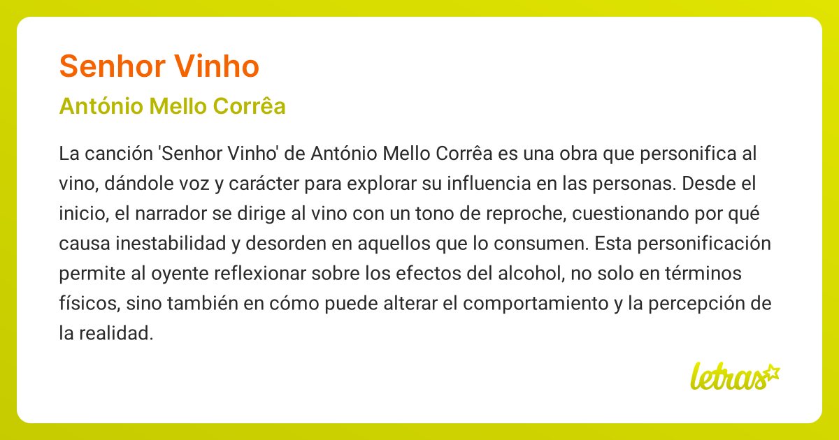 Significado de la canción SENHOR VINHO (António Mello Corrêa) - LETRAS.COM