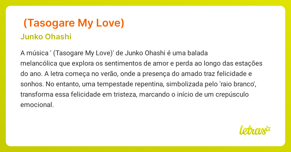 Significado da música たそがれマイ・ラブ (Tasogare My Love) (Junko Ohashi) - LETRAS.MUS.BR