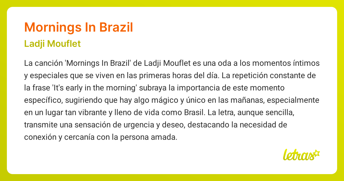 Significado de la canción MORNINGS IN BRAZIL (Ladji Mouflet) - LETRAS.COM