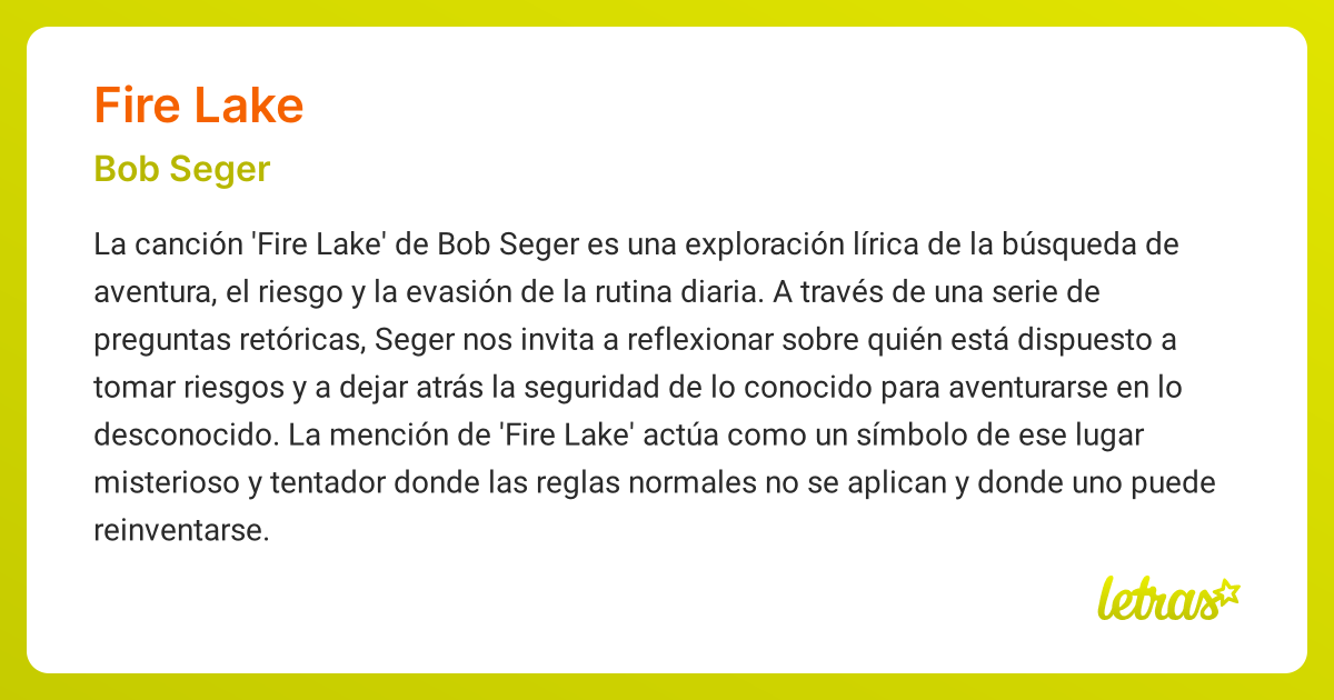 Significado de la canción FIRE LAKE (Bob Seger) - LETRAS.COM