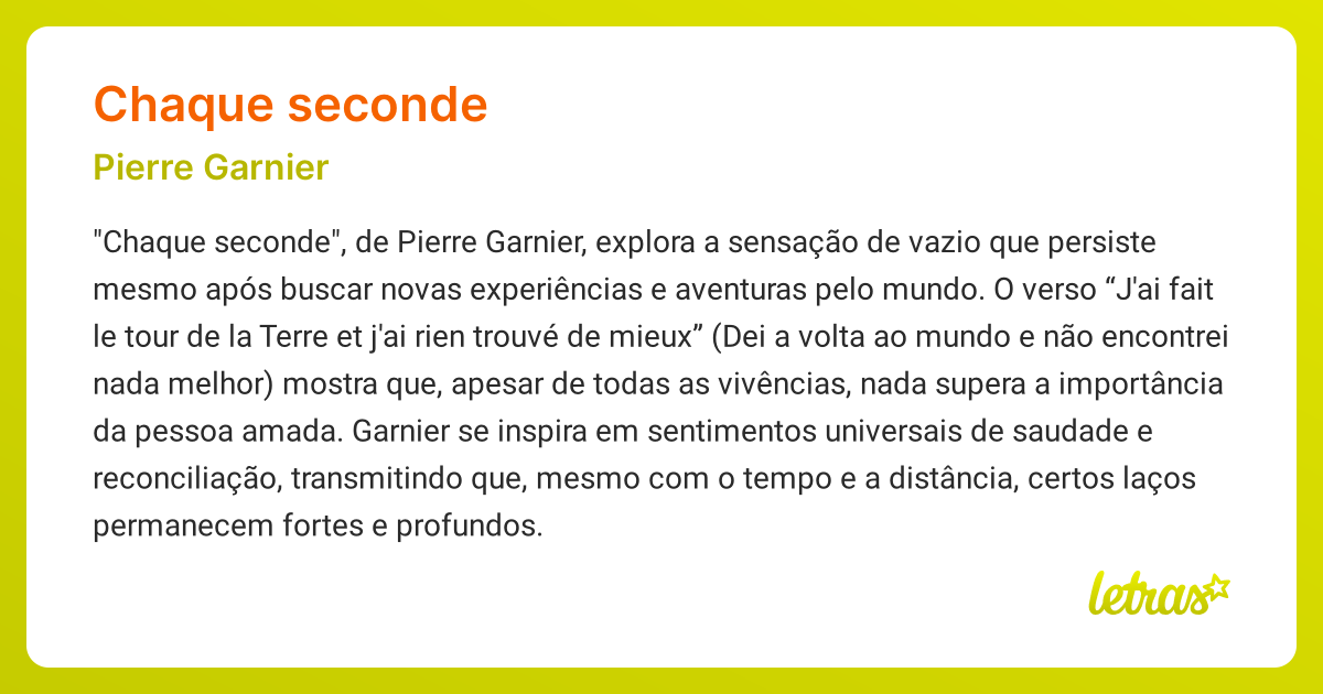 Significado da música CHAQUE SECONDE (Pierre Garnier) - LETRAS.MUS.BR
