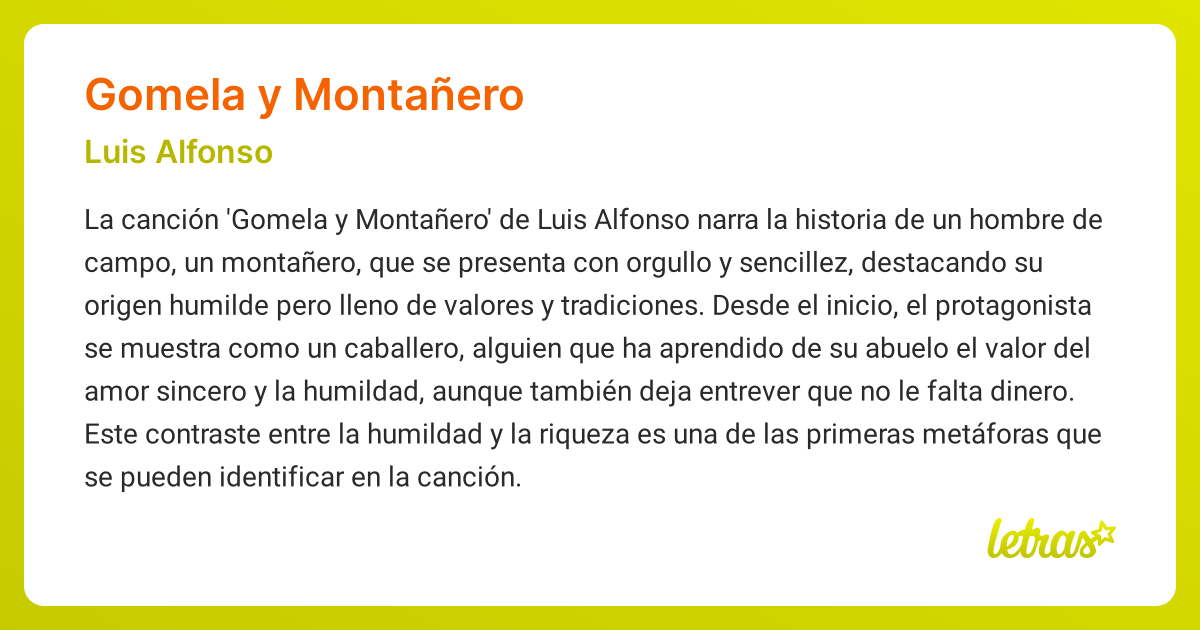 Significado de la canción GOMELA Y MONTAÑERO (Luis Alfonso) - LETRAS.COM