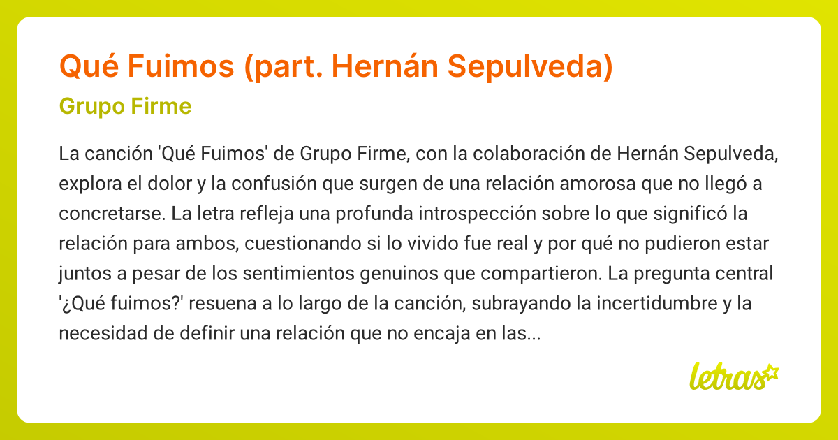 Significado de la canción Qué Fuimos (part. Hernán Sepulveda) (Grupo ...