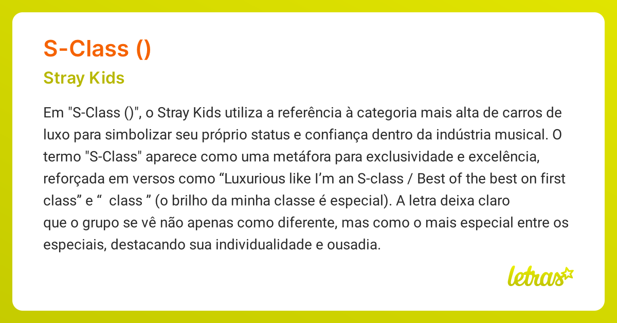 Significado da música S-CLASS (특) (Stray Kids) - LETRAS.MUS.BR
