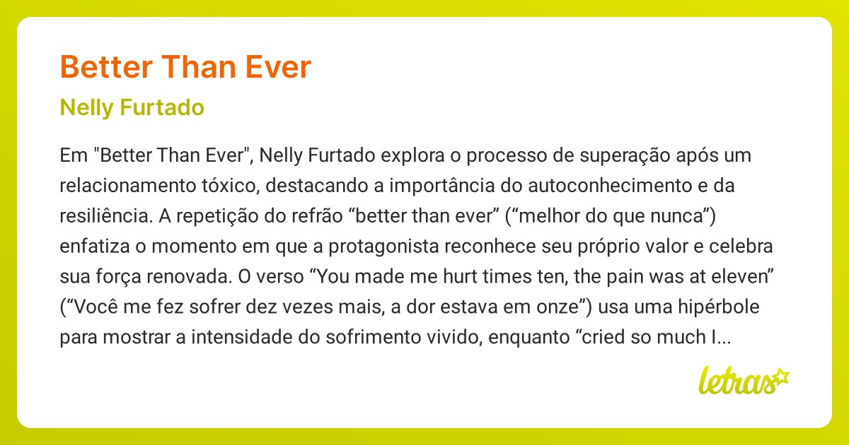 Significado da música BETTER THAN EVER (Nelly Furtado) - LETRAS.MUS.BR
