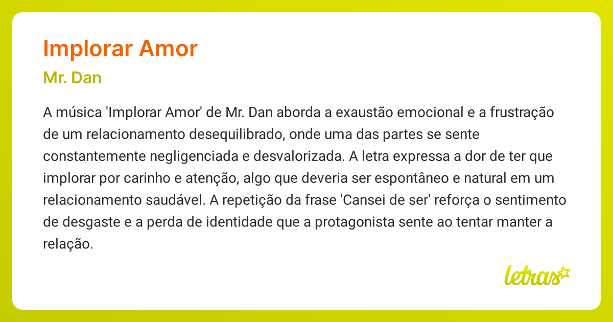 Significado da música IMPLORAR AMOR (Mr. Dan) - LETRAS.MUS.BR