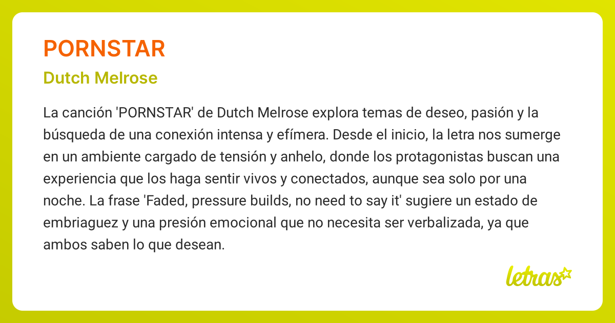 Significado de la canción PORNSTAR (Dutch Melrose) - LETRAS.COM