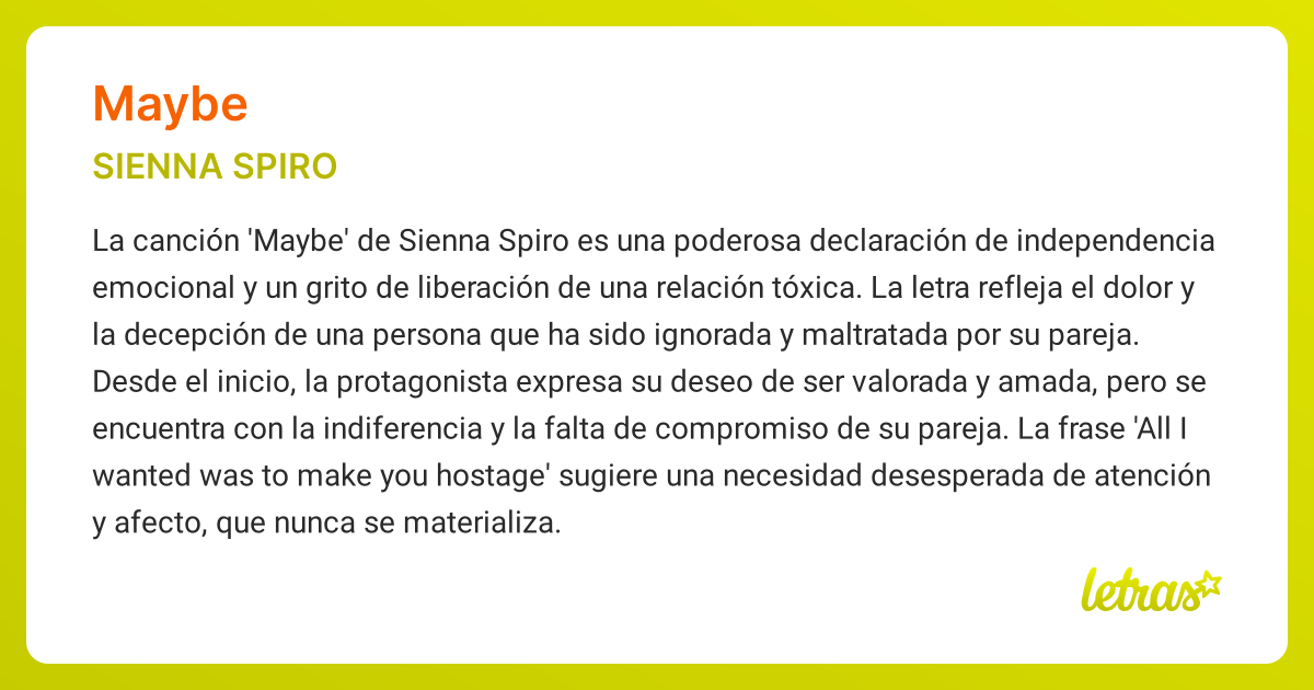 Significado de la canción MAYBE (SIENNA SPIRO) - LETRAS.COM