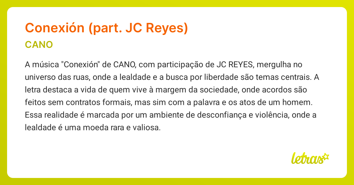 Significado da música CONEXIÓN (PART. JC REYES) (CANO) - LETRAS.MUS.BR