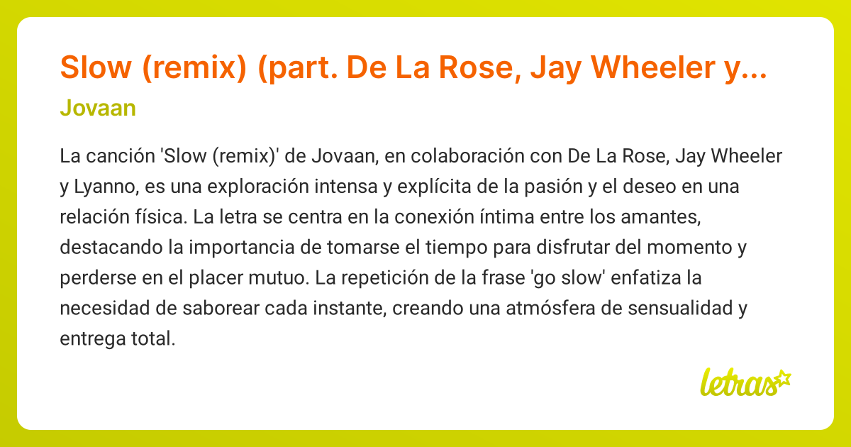 Significado de la canción Slow (remix) (part. De La Rose, Jay Wheeler y Lyanno) (Jovaan ...