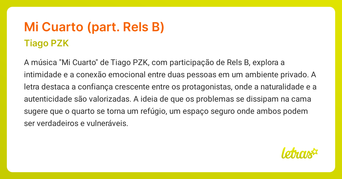 Significado da música MI CUARTO (PART. RELS B) (Tiago PZK) - LETRAS.MUS.BR