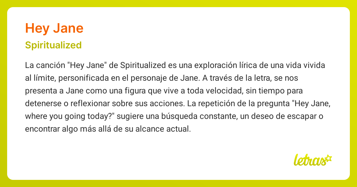 Significado de la canción HEY JANE (Spiritualized) - LETRAS.COM