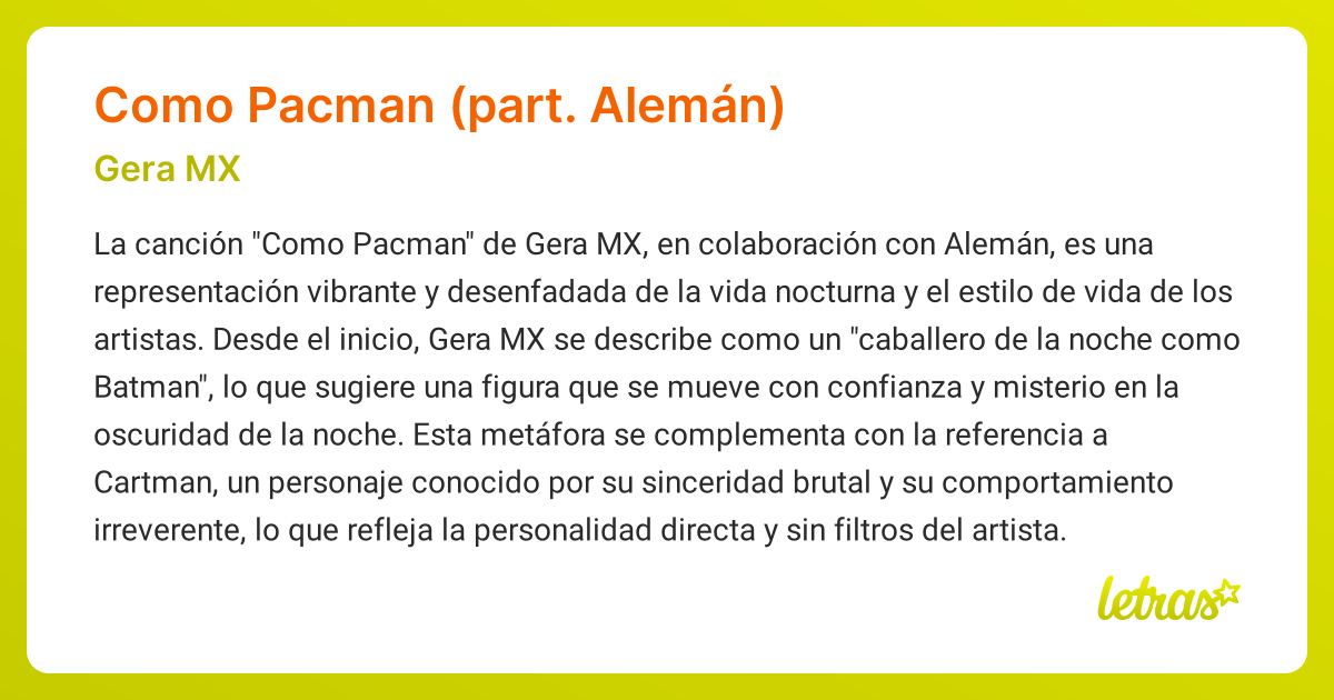 Significado de la canción COMO PACMAN (PART. ALEMÁN) (Gera MX) - LETRAS.COM