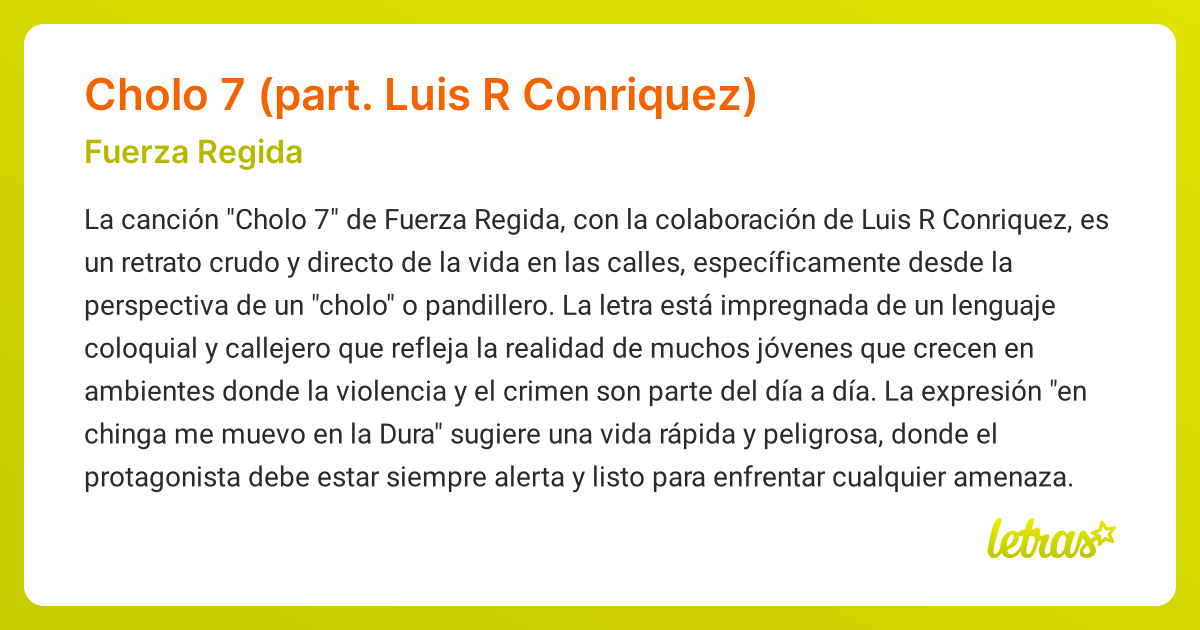 Significado de la canción Cholo 7 (part. Luis R Conriquez) (Fuerza ...