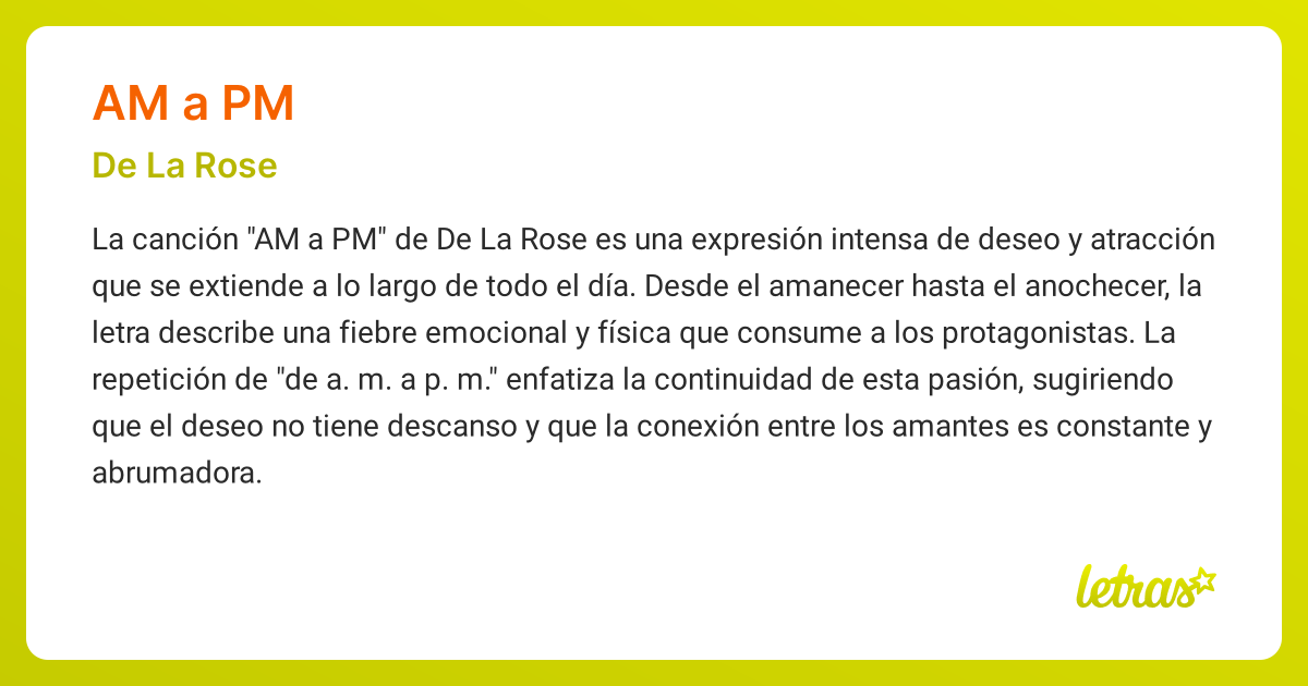 Significado de la canción AM A PM (De La Rose) - LETRAS.COM