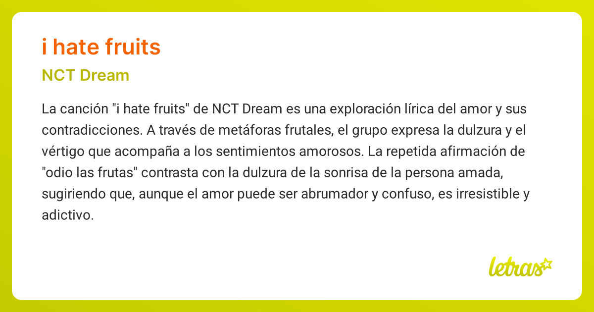 Significado de la canción I HATE FRUITS (NCT Dream) - LETRAS.COM