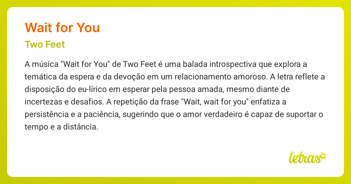 Significado da música WAIT FOR YOU (Two Feet) - LETRAS.MUS.BR