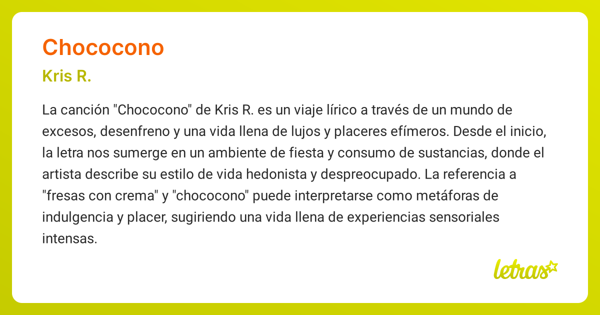 Significado de la canción CHOCOCONO (Kris R.) - LETRAS.COM