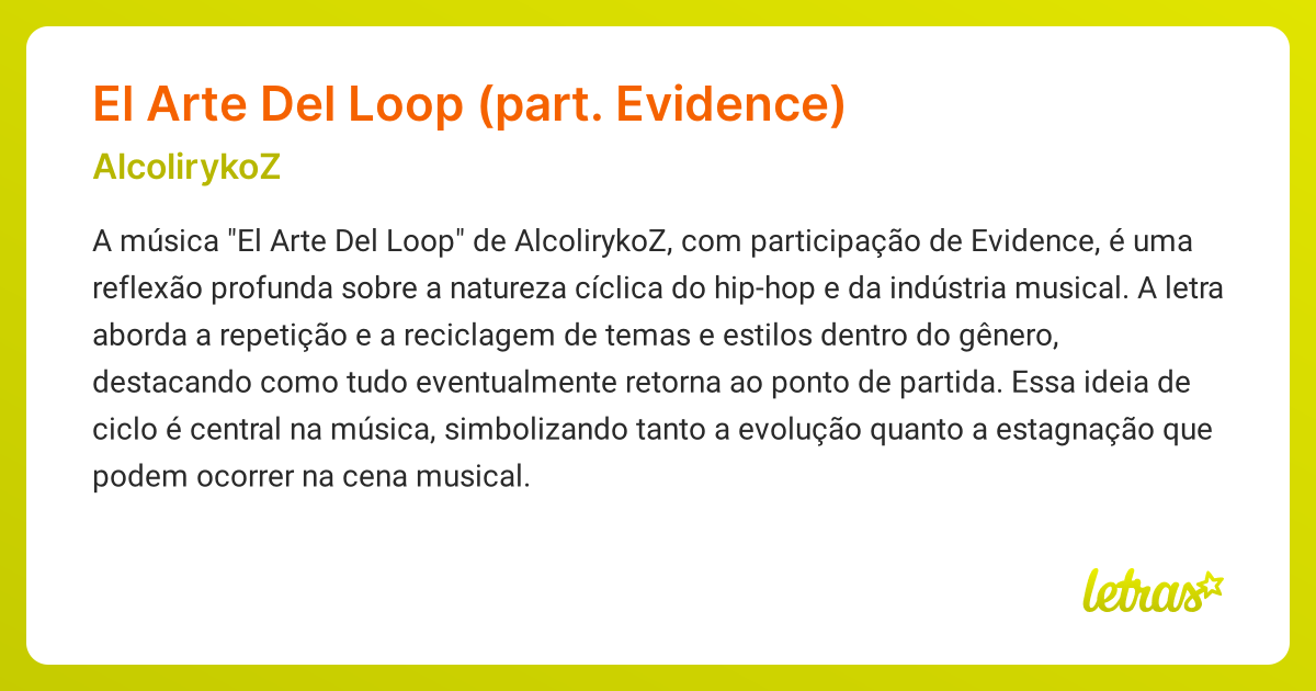 Significado da música El Arte Del Loop (part. Evidence) (AlcolirykoZ) - LETRAS.MUS.BR