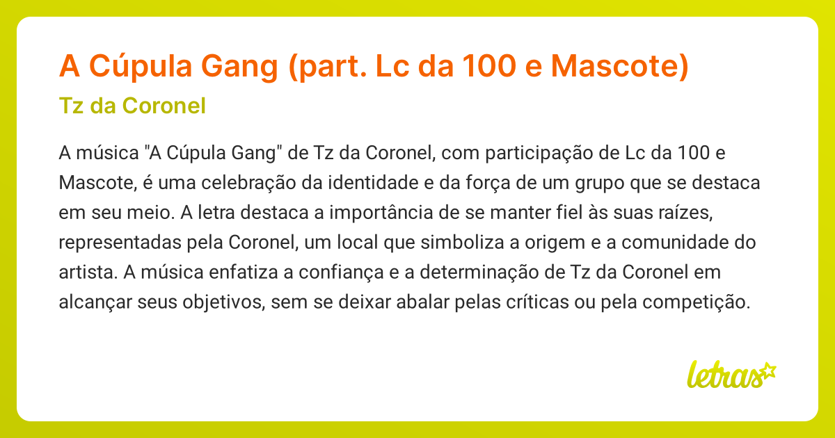 Significado da música A Cúpula Gang (part. Lc da 100 e Mascote) (Tz da ...