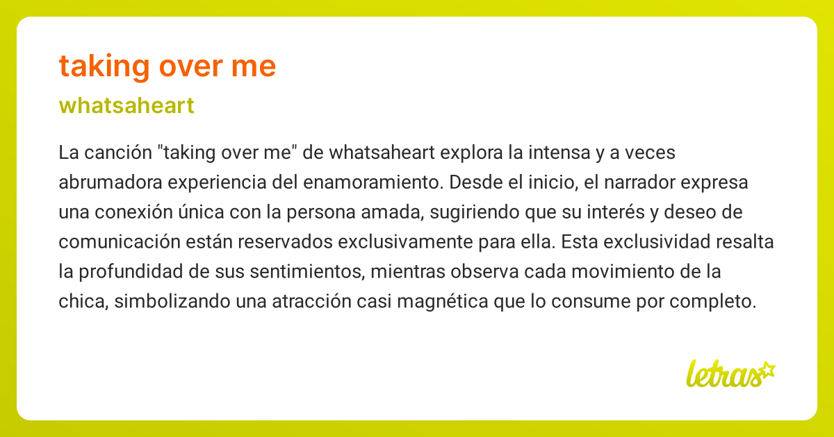 Significado de la canción TAKING OVER ME (whatsaheart) - LETRAS.COM