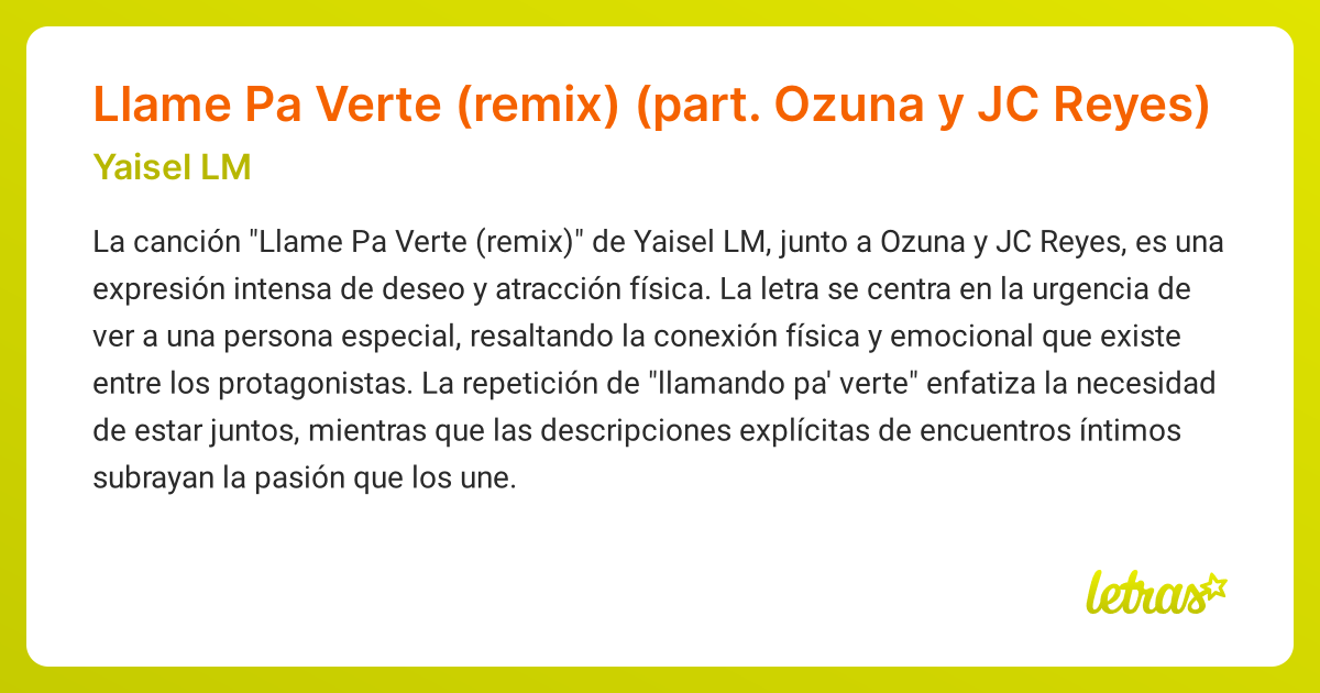 Significado de la canción Llame Pa Verte (remix) (part. Ozuna y JC Reyes) (Yaisel LM) - LETRAS.COM