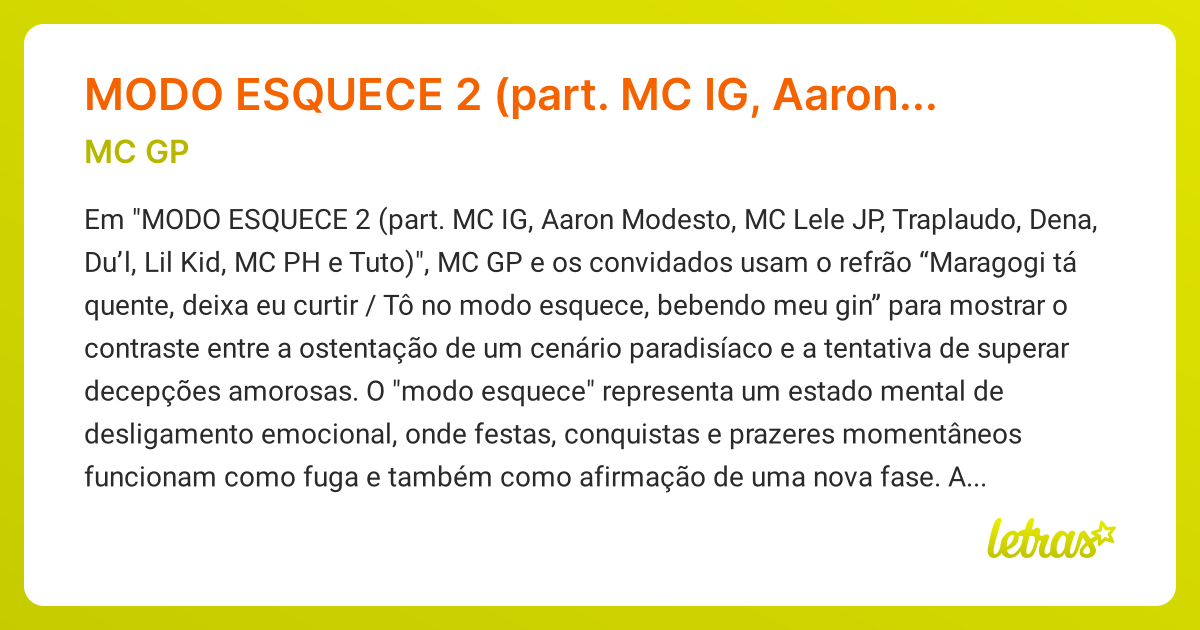 Significado da música MODO ESQUECE 2 (part. MC IG, Aaron Modesto, MC ...