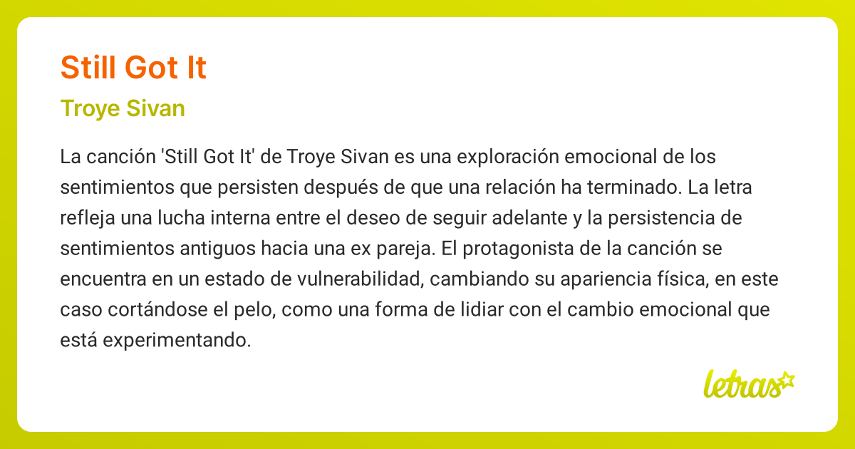 Significado de la canción STILL GOT IT (Troye Sivan) - LETRAS.COM