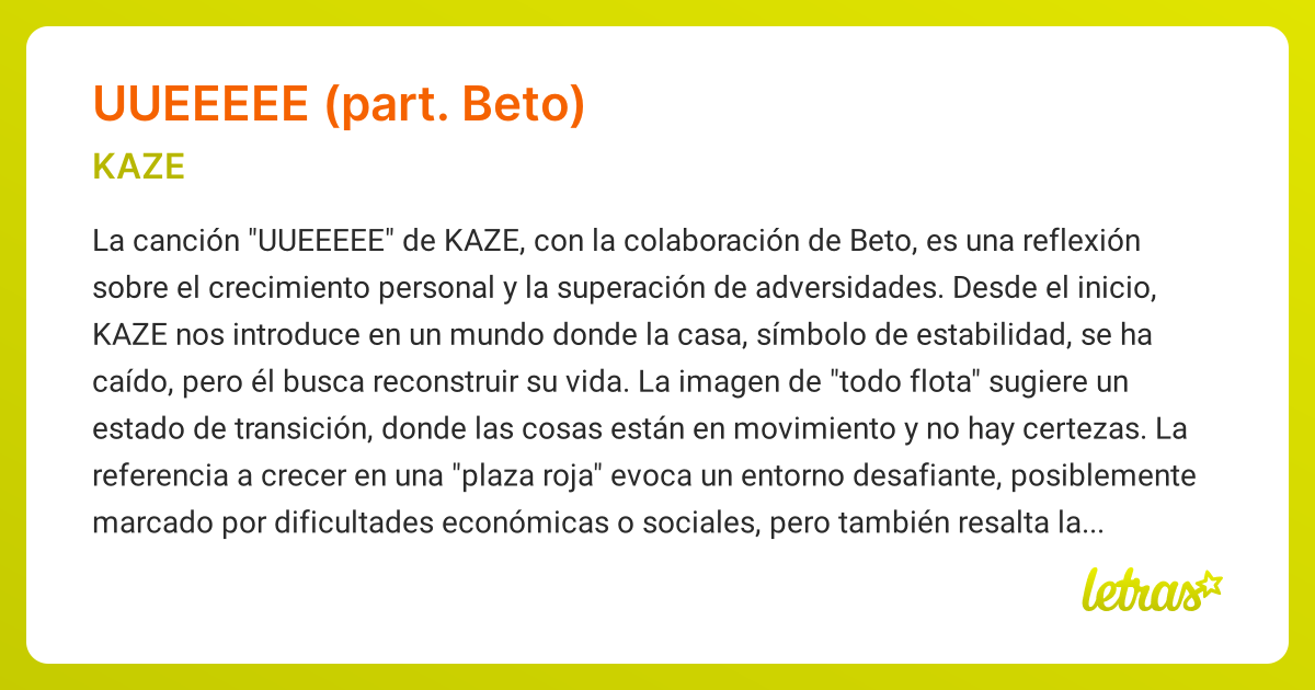 Significado de la canción UUEEEEE (PART. BETO) (KAZE) - LETRAS.COM