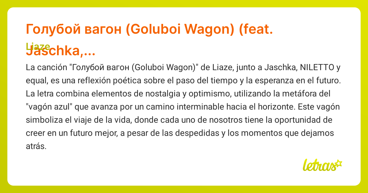 Significado de la canción Голубой вагон (Goluboi Wagon) (feat. Jaschka ...